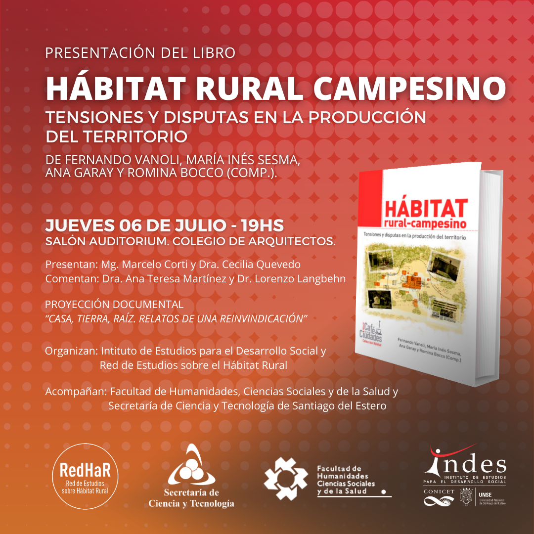 Presentación del libro "Hábitat rural-campesino. Tensiones y disputas ...